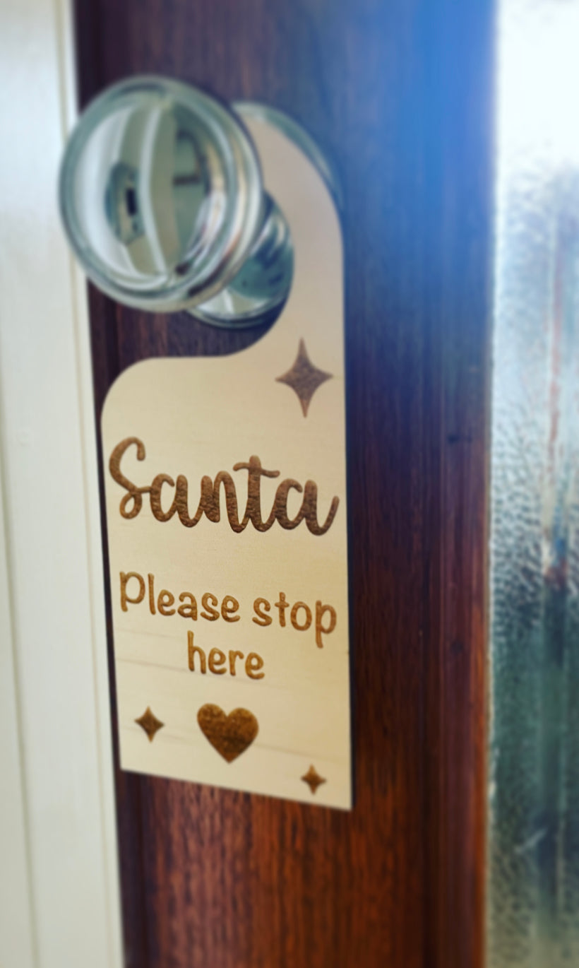 Santa Stop Here Door Hanger – Emma Jae Custom Laser Designs
