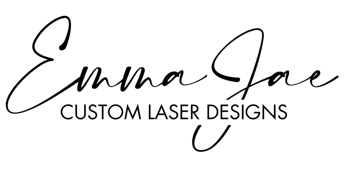 Emma Jae Custom Laser Designs